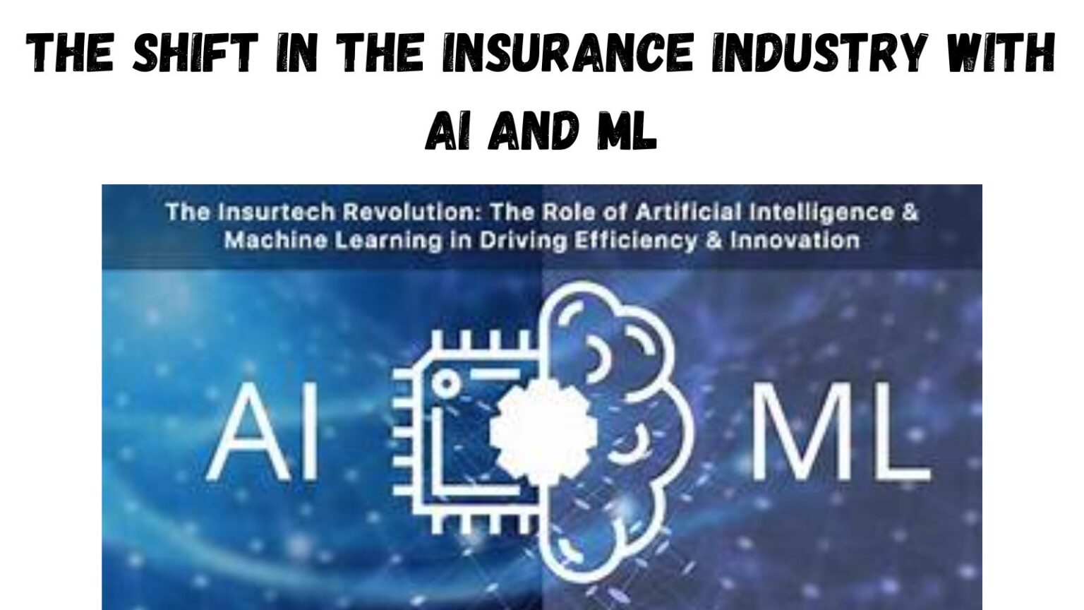 The Shift in the Insurance Industry with AI and ML in 2025 ...