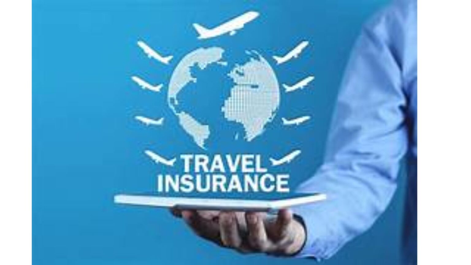Travel Insurance: A Comprehensive Guide to Protecting Your Trips from ...
